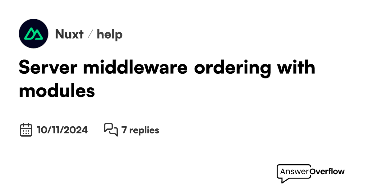 Server middleware ordering with modules - Nuxt