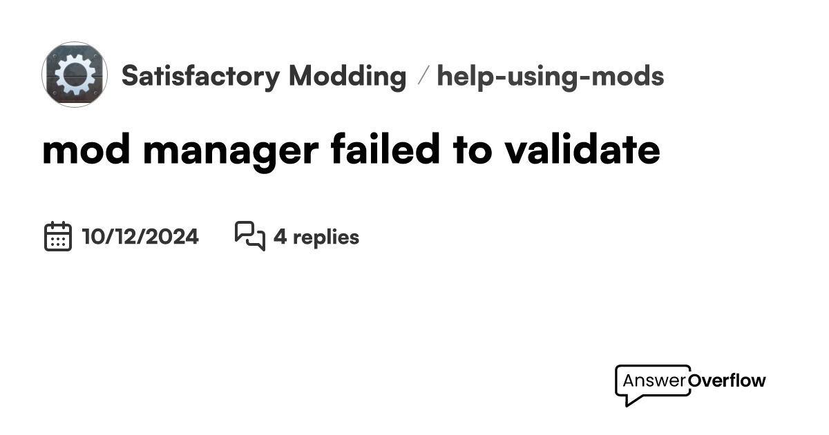 mod manager failed to validate? - Satisfactory Modding