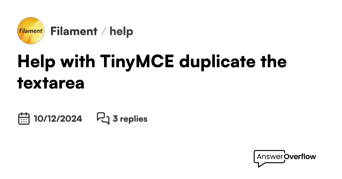 Help with TinyMCE, duplicate the textarea - Filament