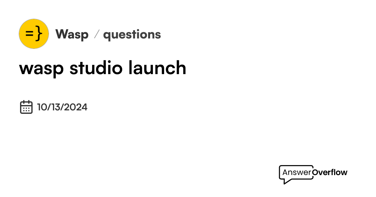 wasp studio launch ? - Wasp