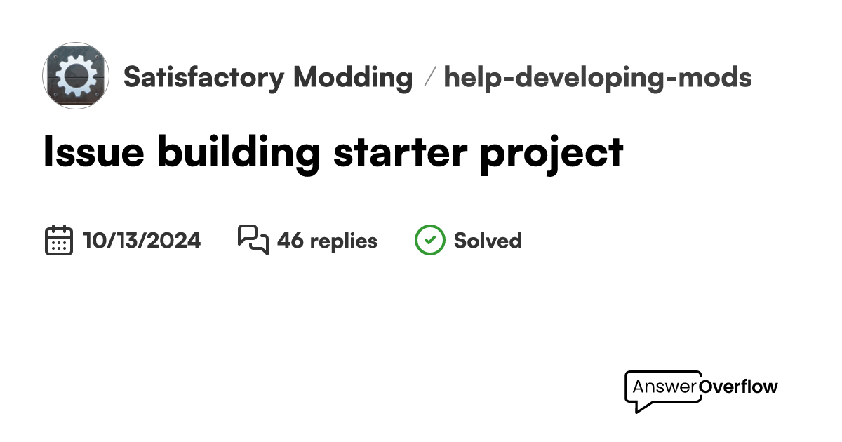 Issue building starter project - Satisfactory Modding