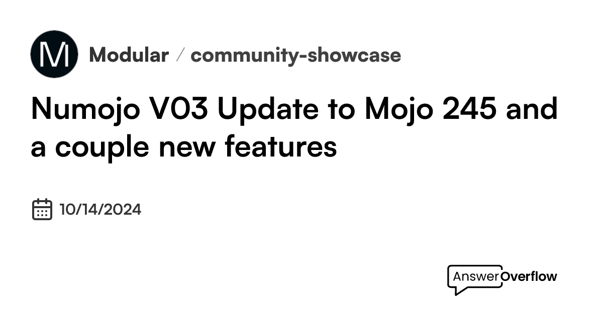 Numojo V0.3 Update to Mojo 24.5, and a couple new features. - Modular