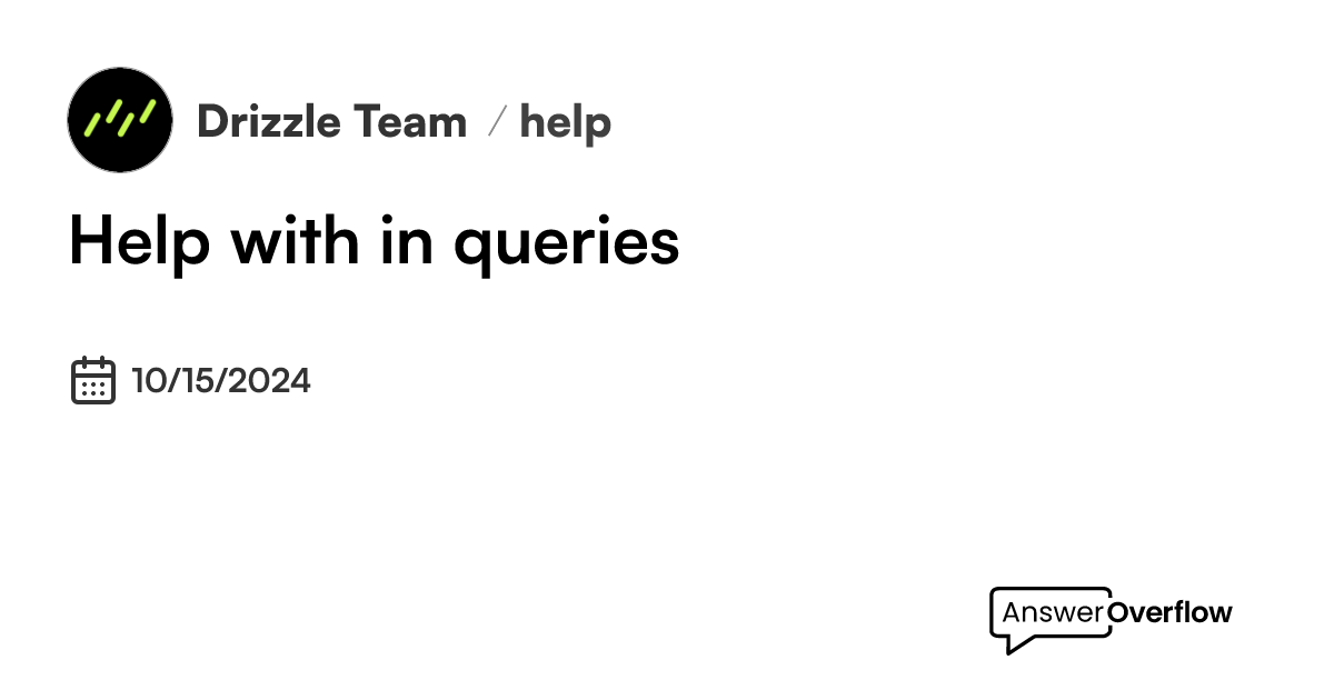 Help with 'in' queries - Drizzle Team