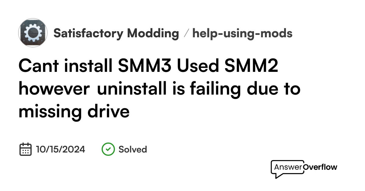 Cant install SMM3, Used SMM2 , however uninstall is failing due to ...