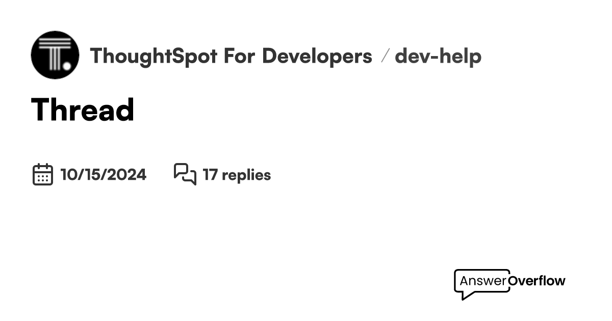 Thread - ThoughtSpot For Developers