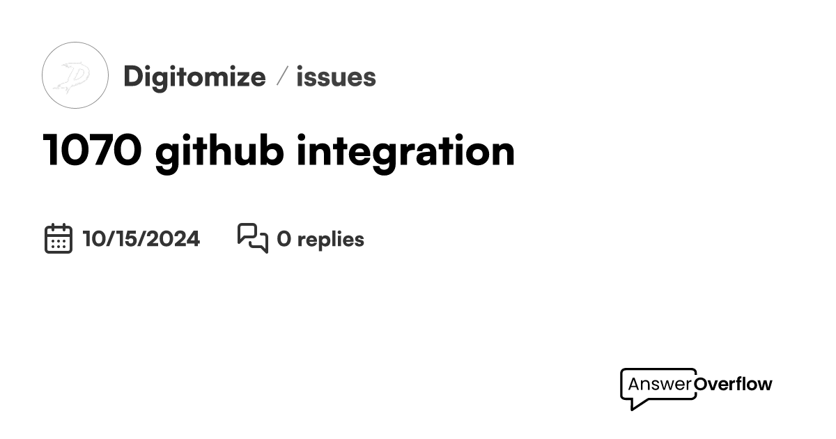 #1070: github integration - Digitomize