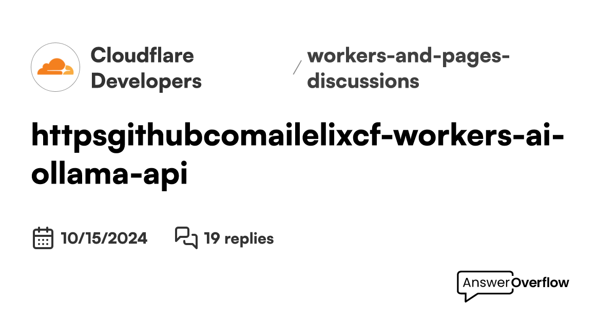 https://github.com/ailelix/cf-workers-ai-ollama-api - Cloudflare Developers