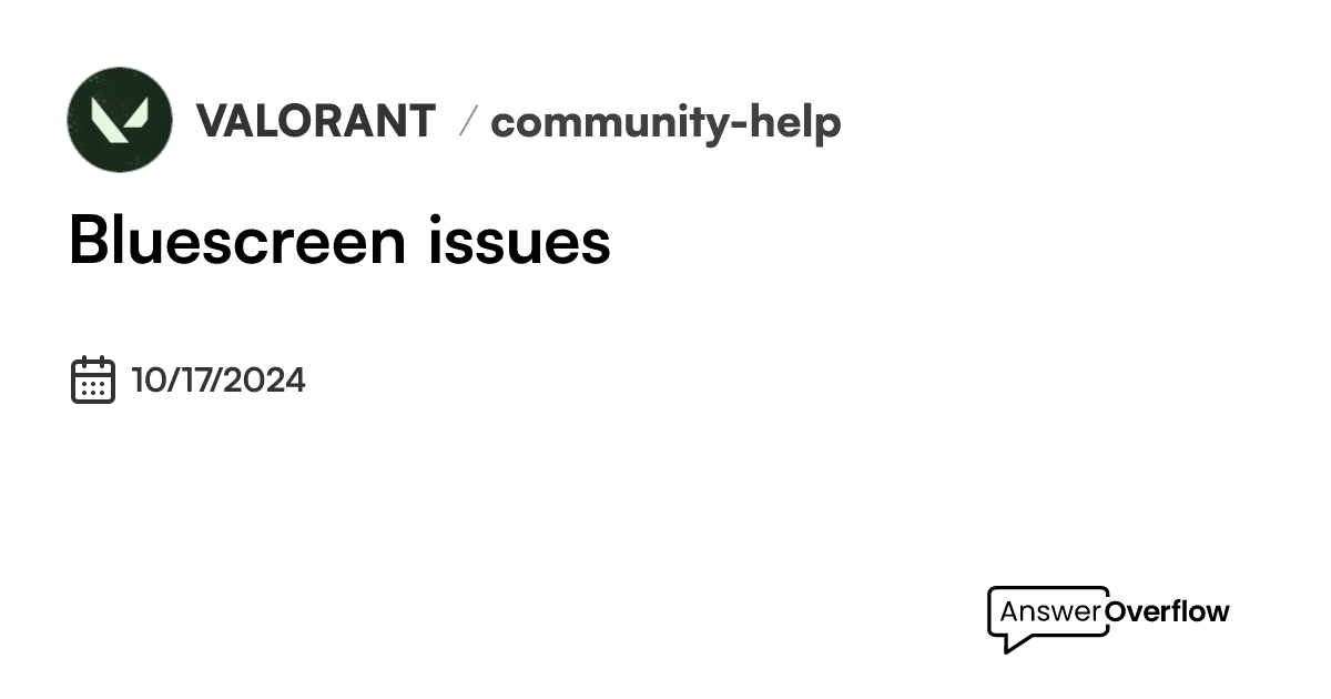 Bluescreen issues - VALORANT