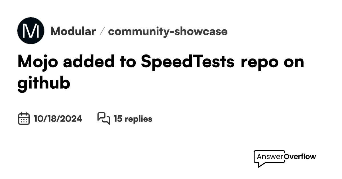 Mojo added to SpeedTests repo on github - Modular