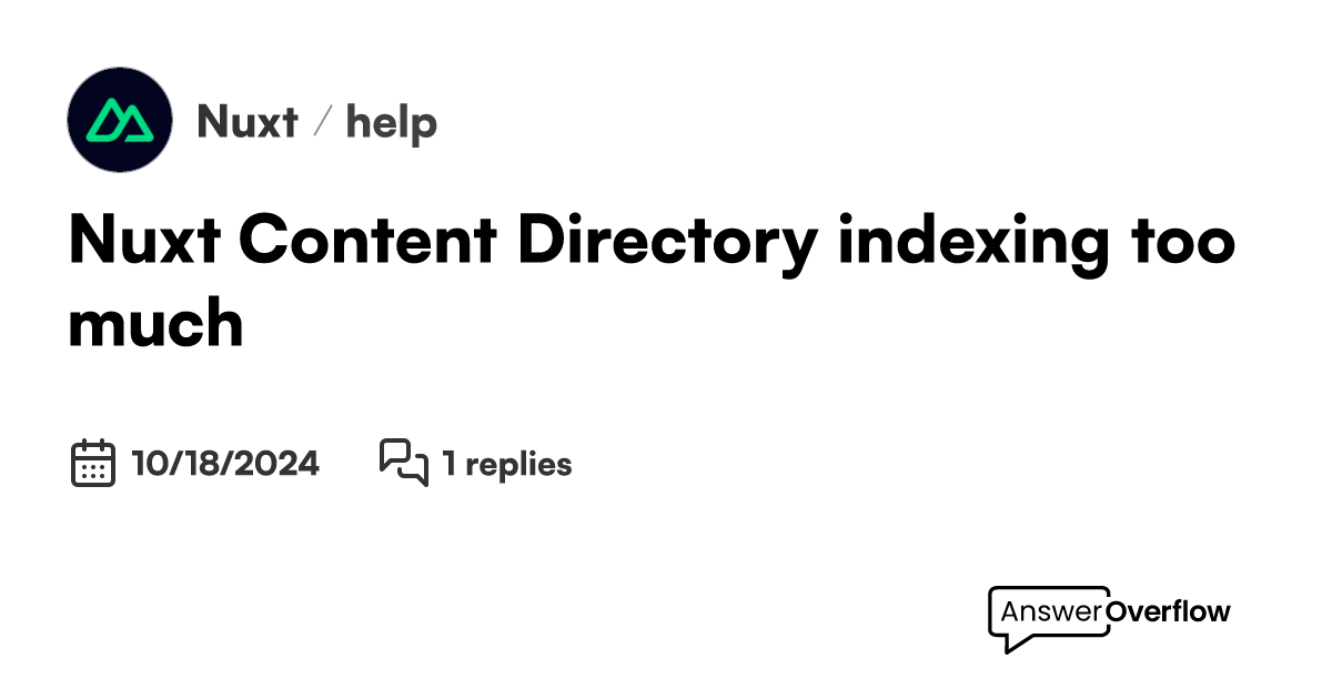 Nuxt Content Directory indexing too much? - Nuxt