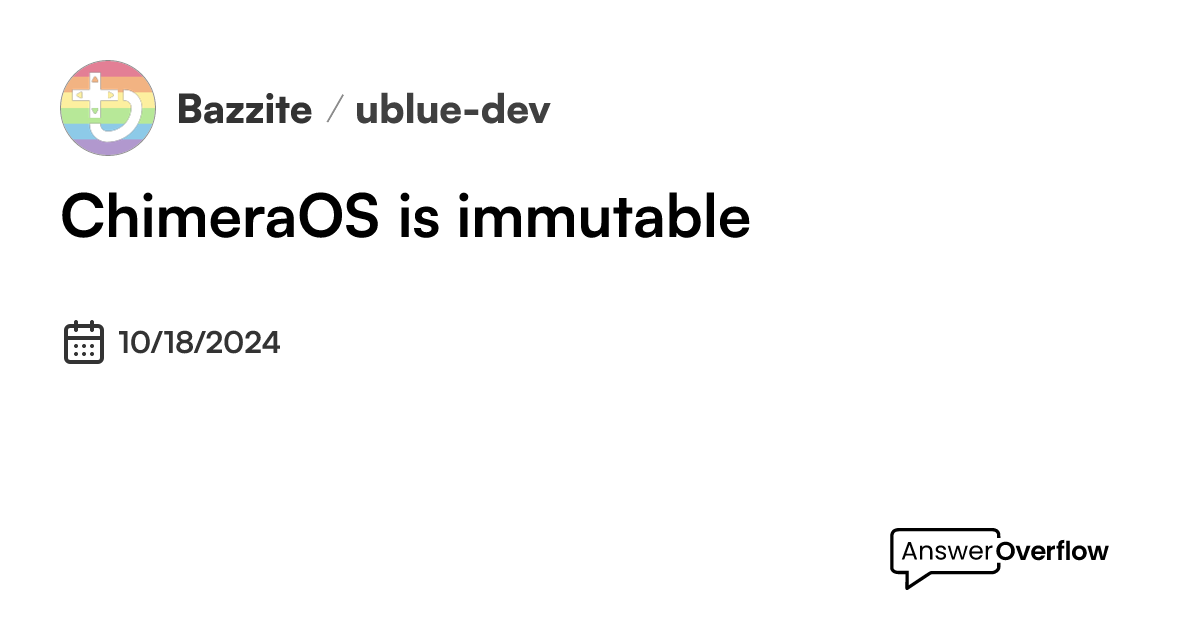ChimeraOS is immutable - Universal Blue