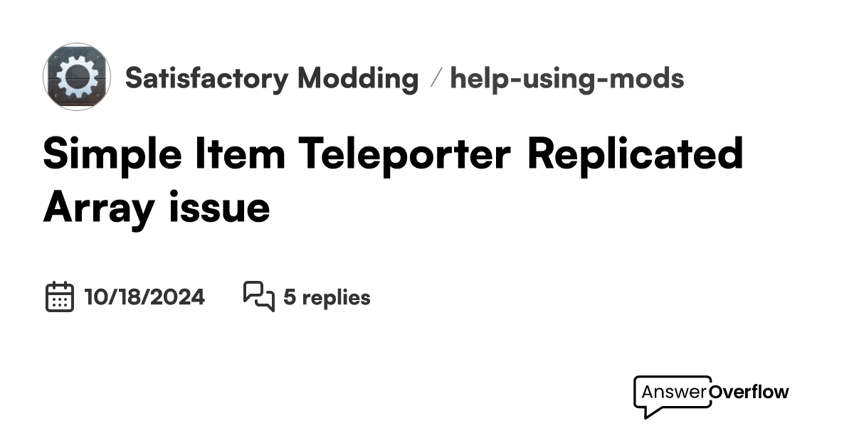 Simple Item Teleporter Replicated Array issue - Satisfactory Modding