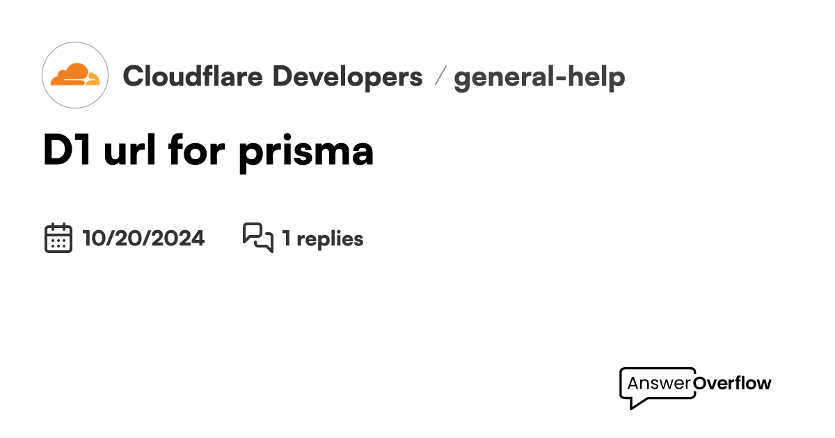 D1 url for prisma - Cloudflare Developers