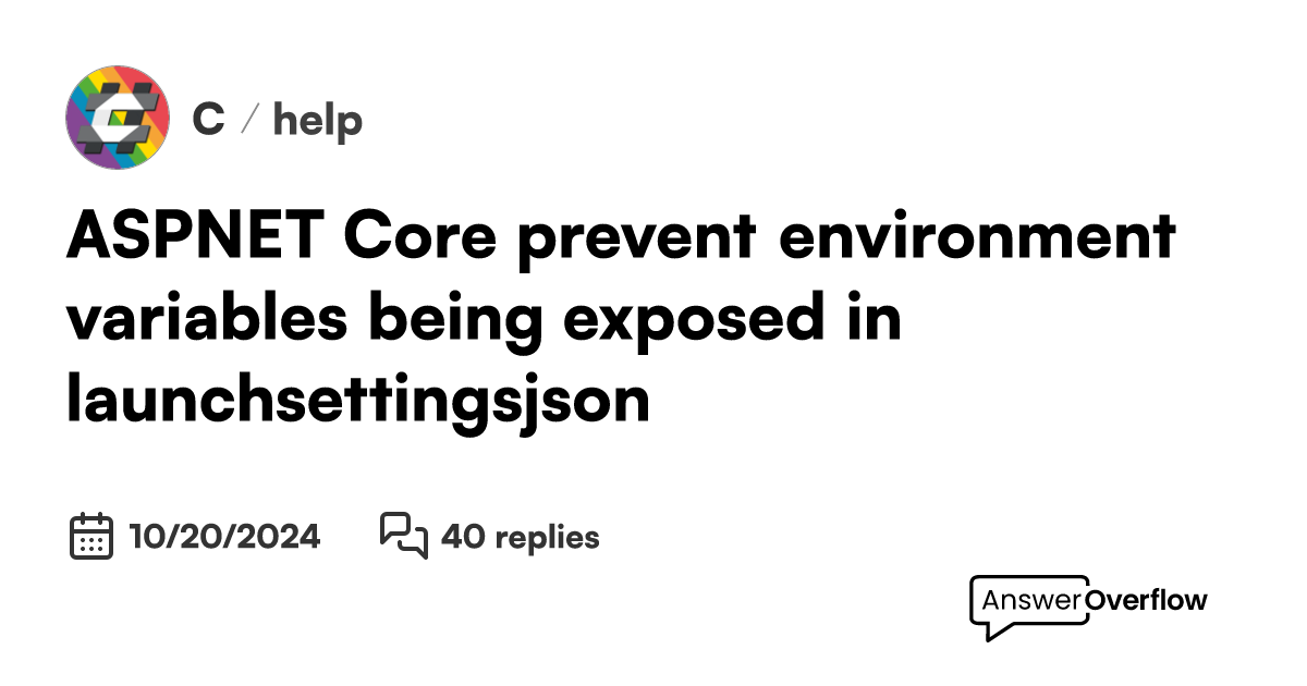 ASP.NET Core, prevent environment variables being exposed in launchsettings.json - C#