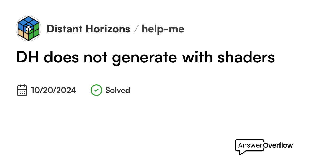 DH does not generate with shaders - Distant Horizons