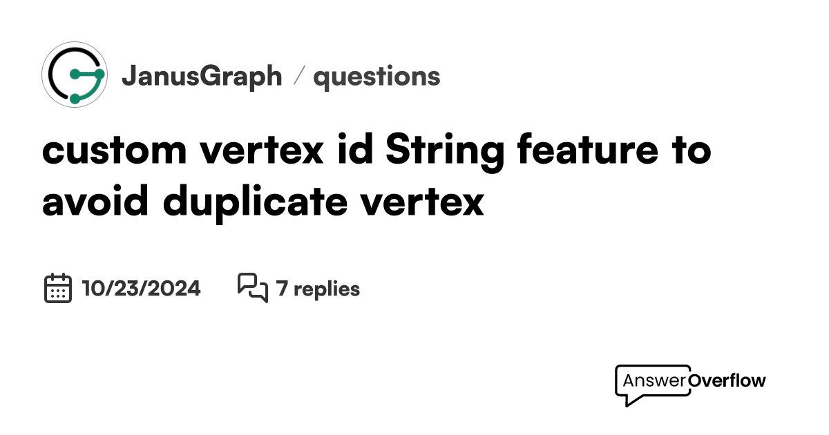 custom vertex id (String) feature to avoid duplicate vertex - JanusGraph