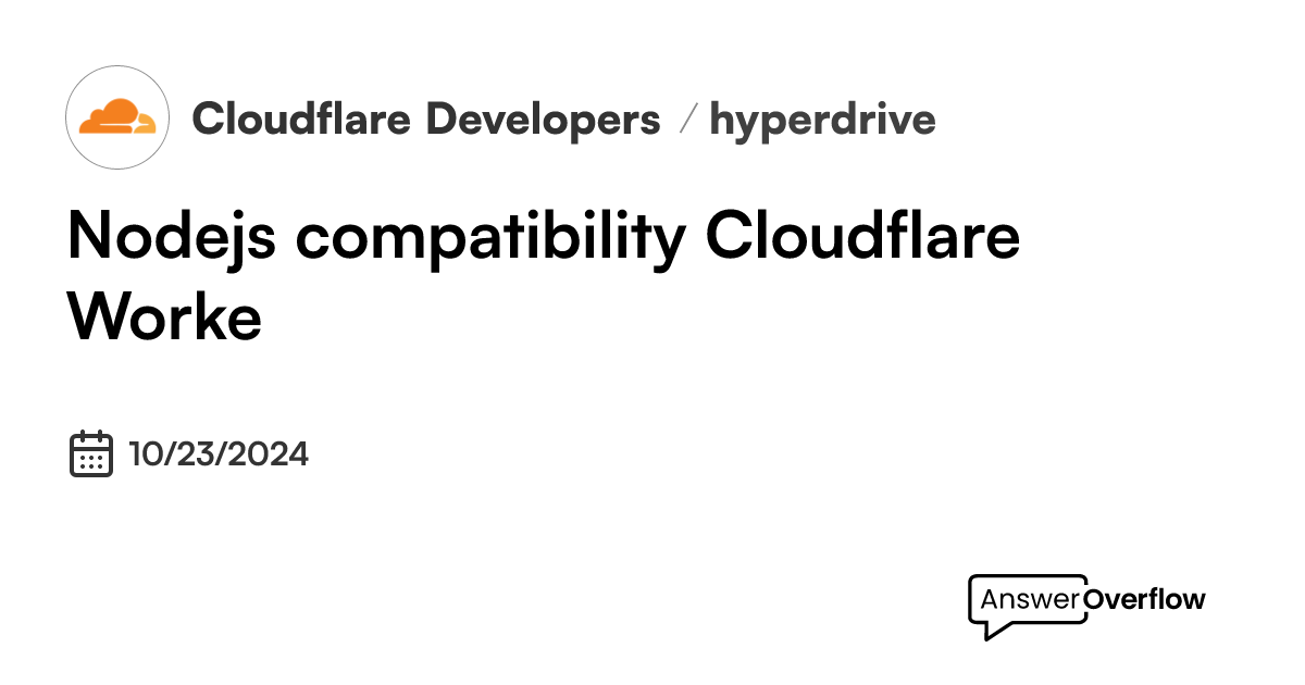 Node.js compatibility | Cloudflare Worke... - Cloudflare Developers