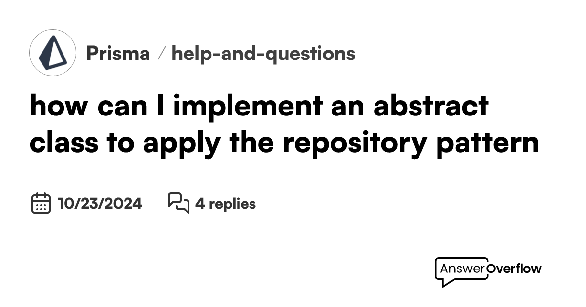 how can I implement an abstract class to apply the repository pattern ...