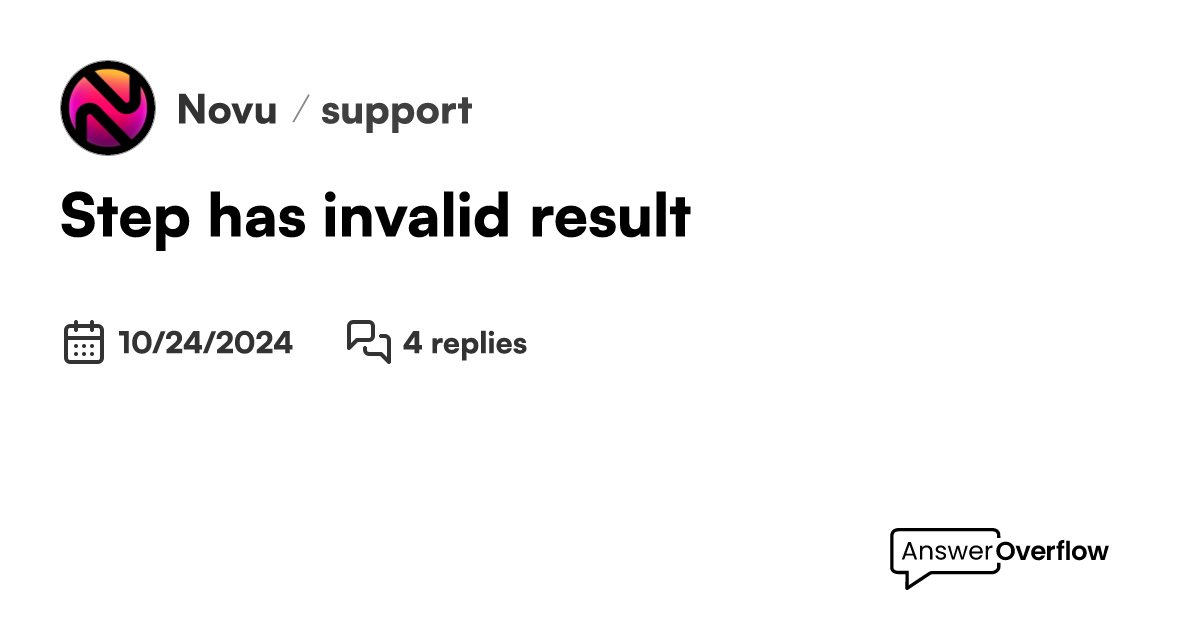 Step has invalid result - Novu