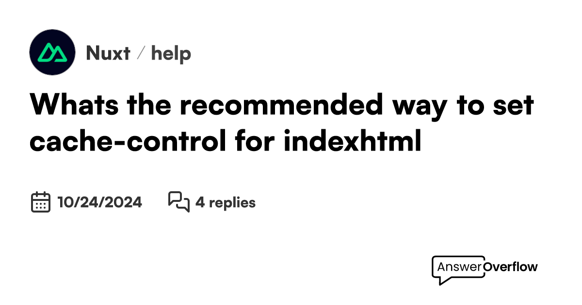 What's the recommended way to set cache-control for index.html? - Nuxt