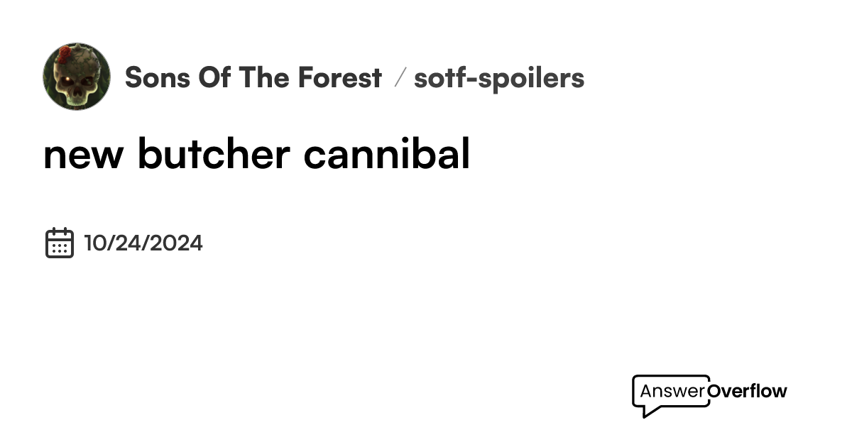 new butcher cannibal - Sons Of | The Forest
