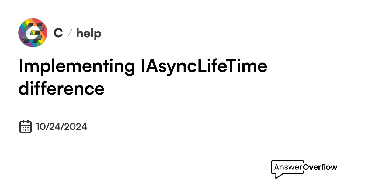 Implementing IAsyncLifeTime difference - C#