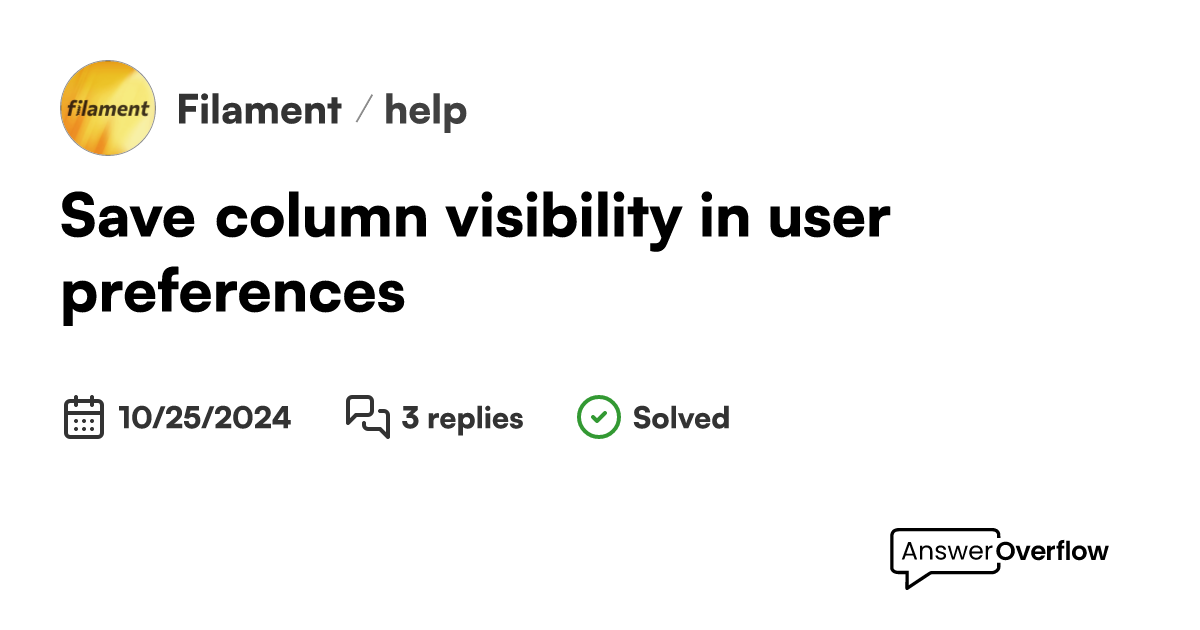 Save column visibility in user preferences - Filament