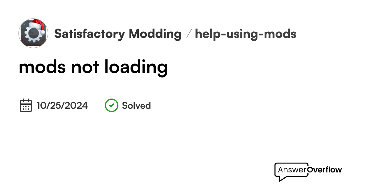 mods not loading - Satisfactory Modding