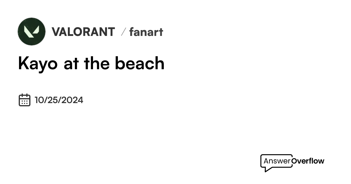 Kayo at the beach - VALORANT