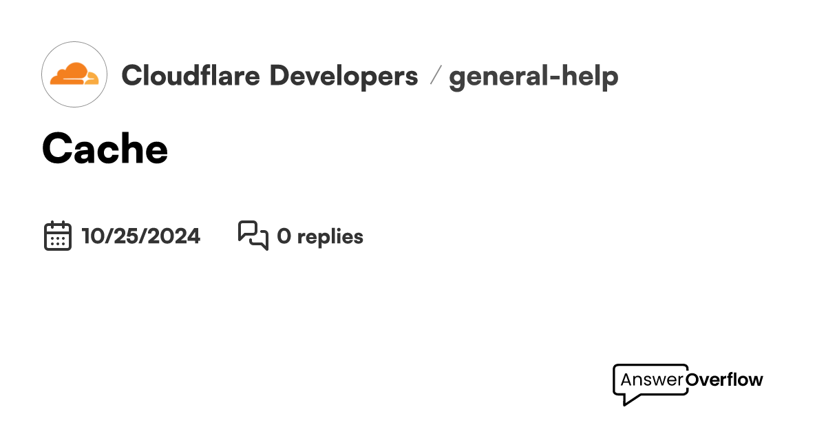 Cache - Cloudflare Developers
