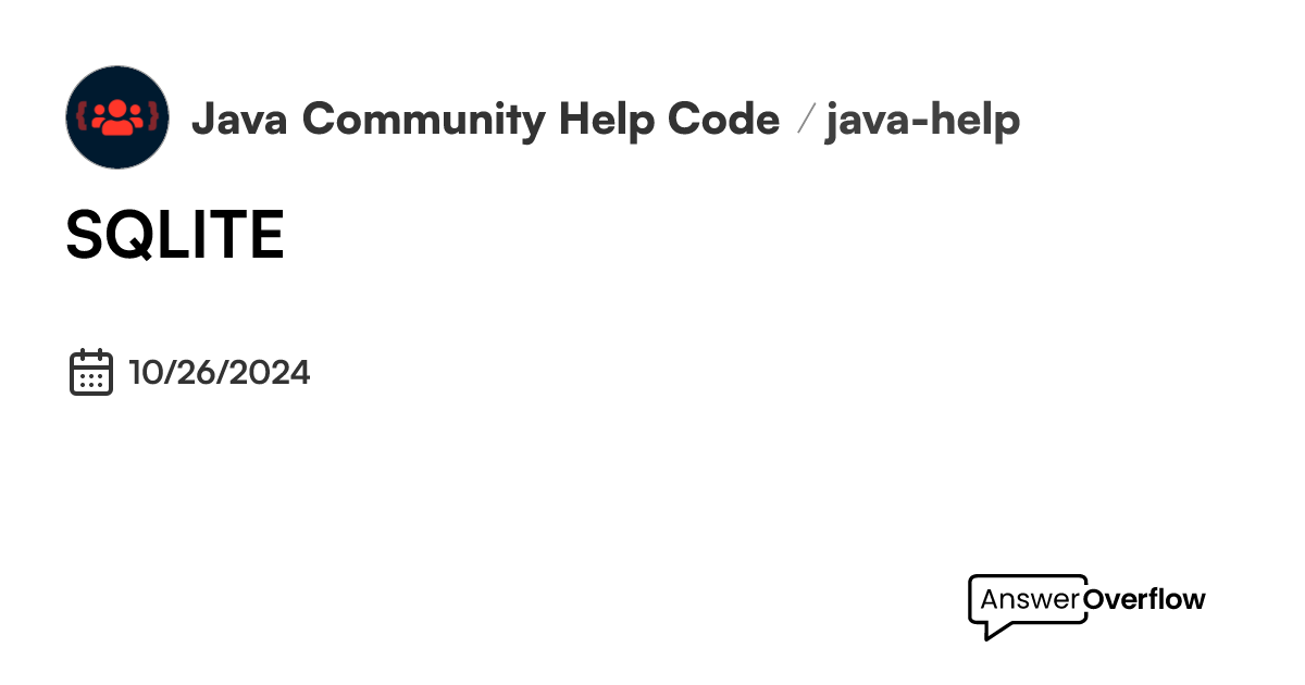 SQLITE - Java Community | Help. Code. Learn.