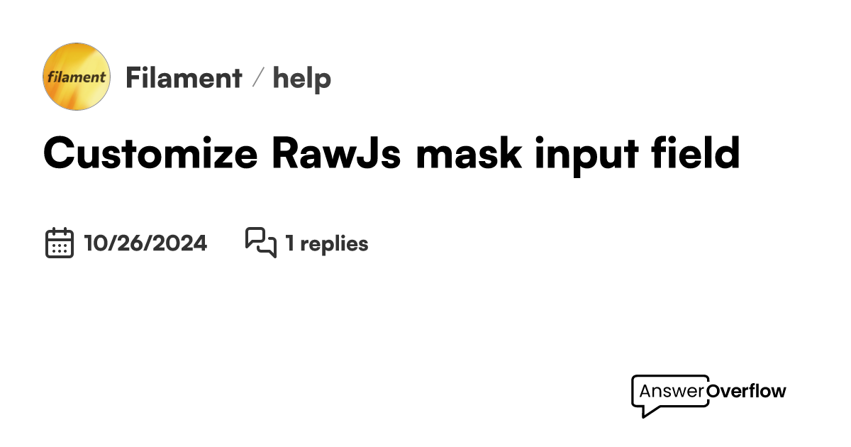 Customize RawJs mask input field - Filament