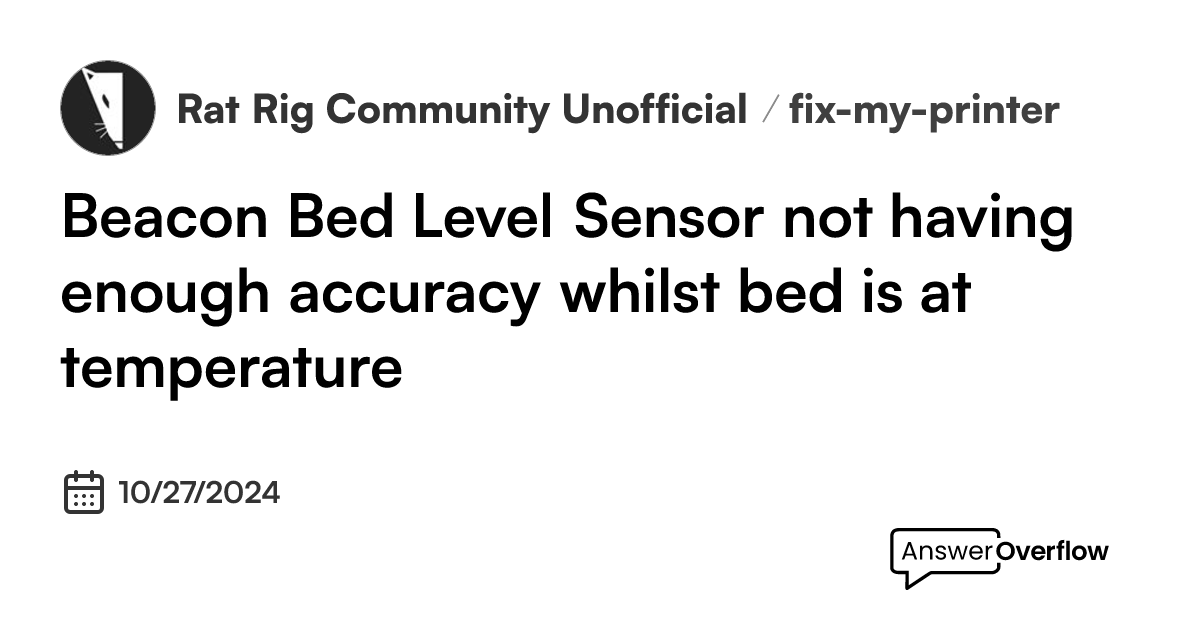 Beacon Bed Level Sensor not having enough accuracy whilst bed is at ...