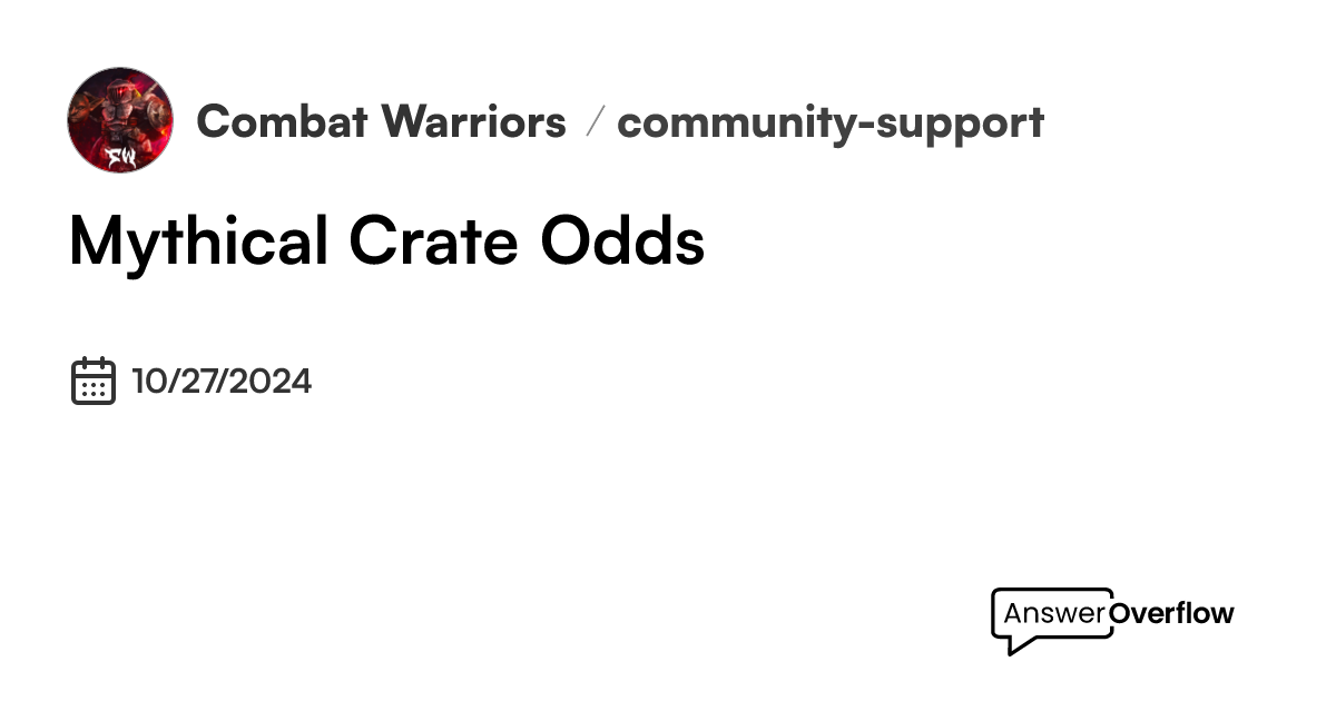 Mythical Crate Odds - 🎄 Christmas Warriors 🎁