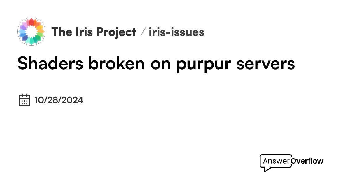Shaders broken on purpur servers - The Iris Project