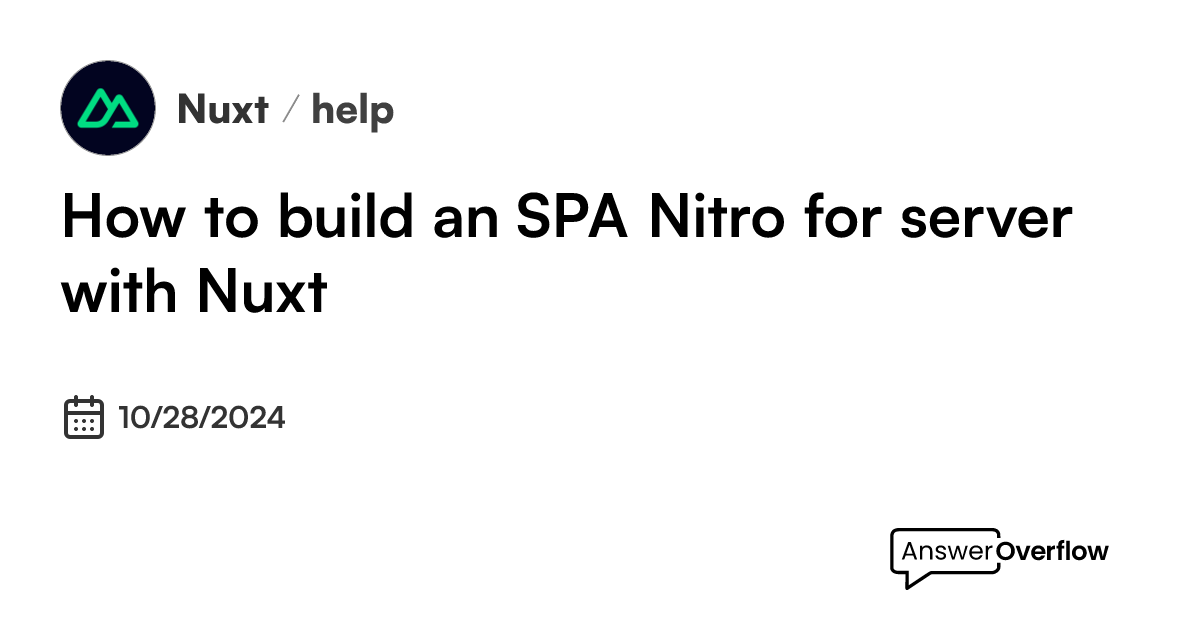 How to build an SPA + Nitro for server with Nuxt - Nuxt
