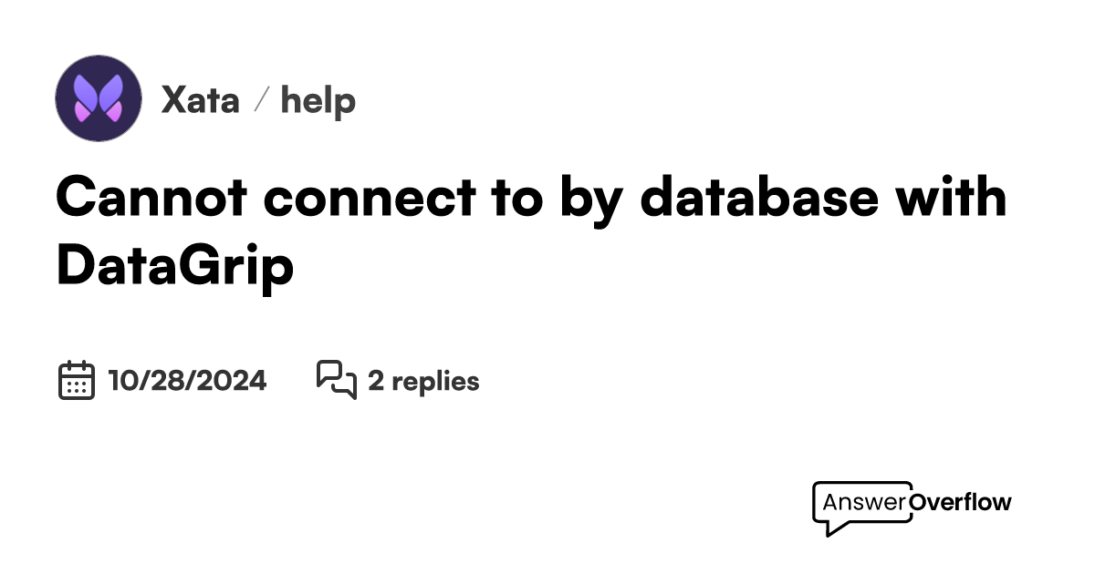 Cannot connect to by database with DataGrip - Xata