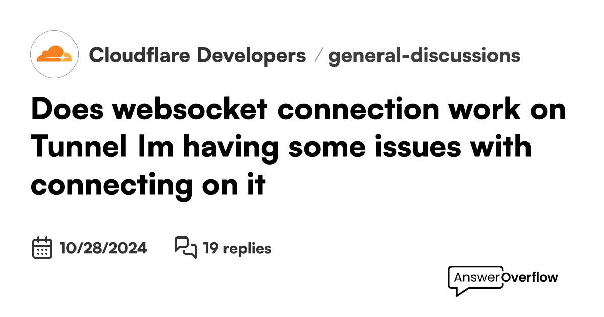 Does Websocket Connection Work On Tunnel Im Having Some Issues With