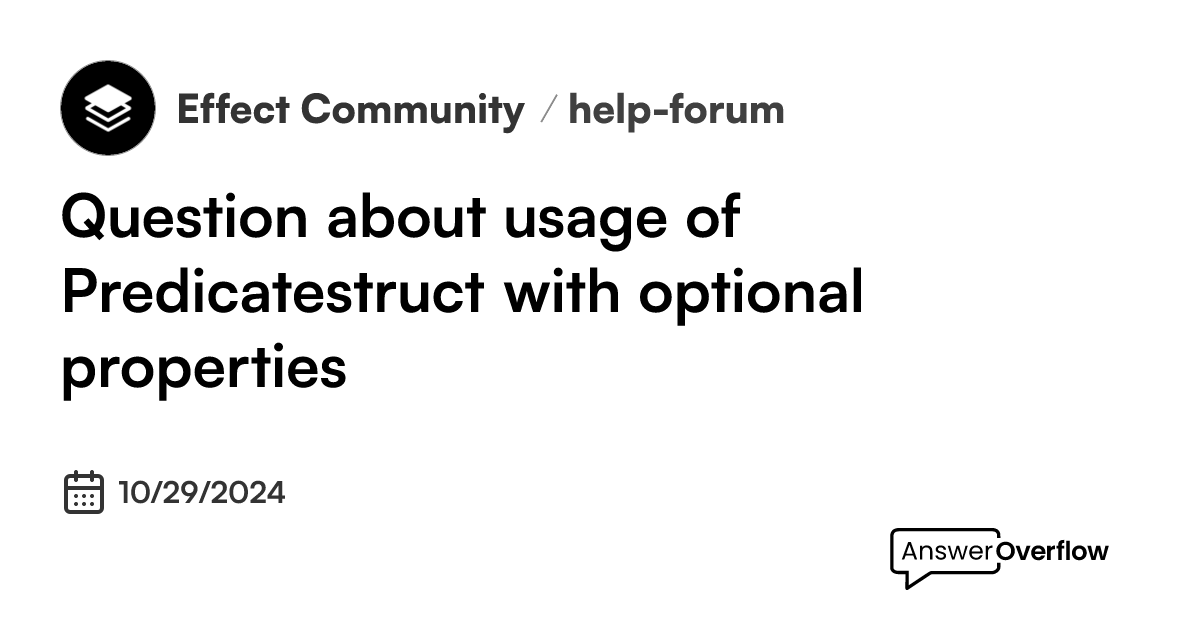 Question about usage of Predicate.struct with optional properties ...