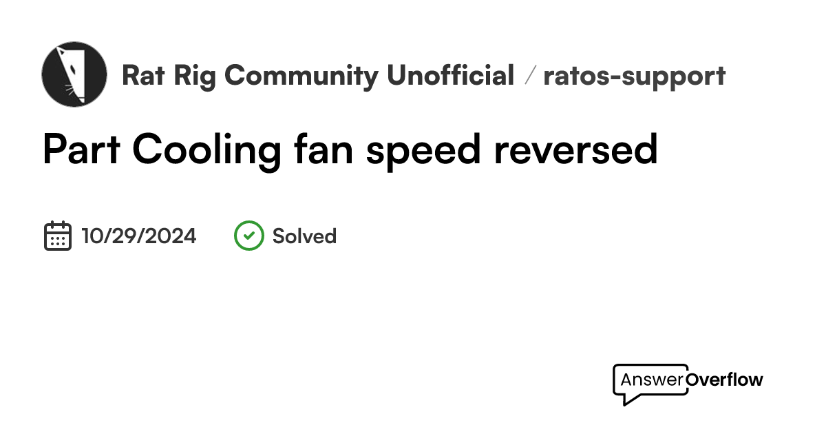 Part Cooling fan speed reversed - Rat Rig Community [Unofficial]