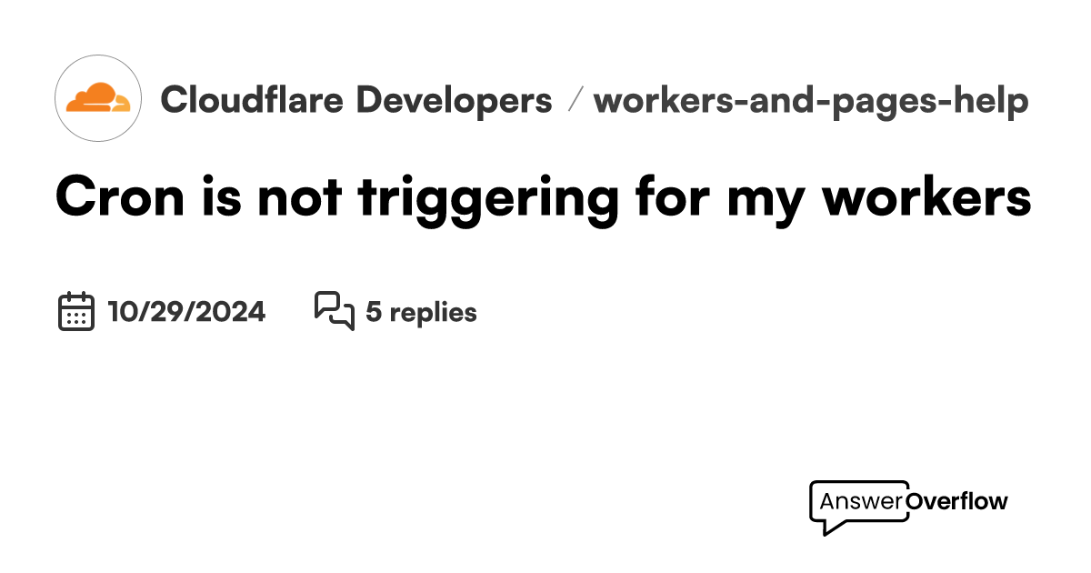 Cron Is Not Triggering For My Workers Cloudflare Developers