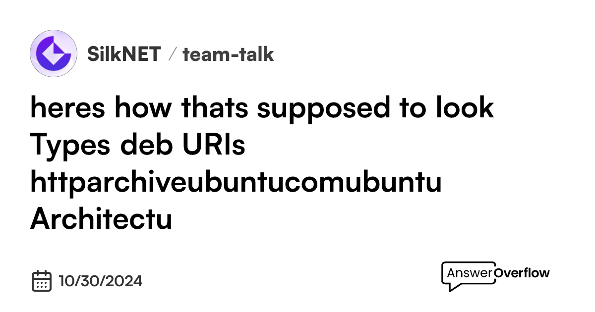 here's how that's supposed to look ``` Types: deb URIs: http://archive.ubuntu.com/ubuntu ...