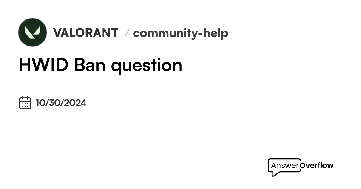 HWID Ban question - VALORANT