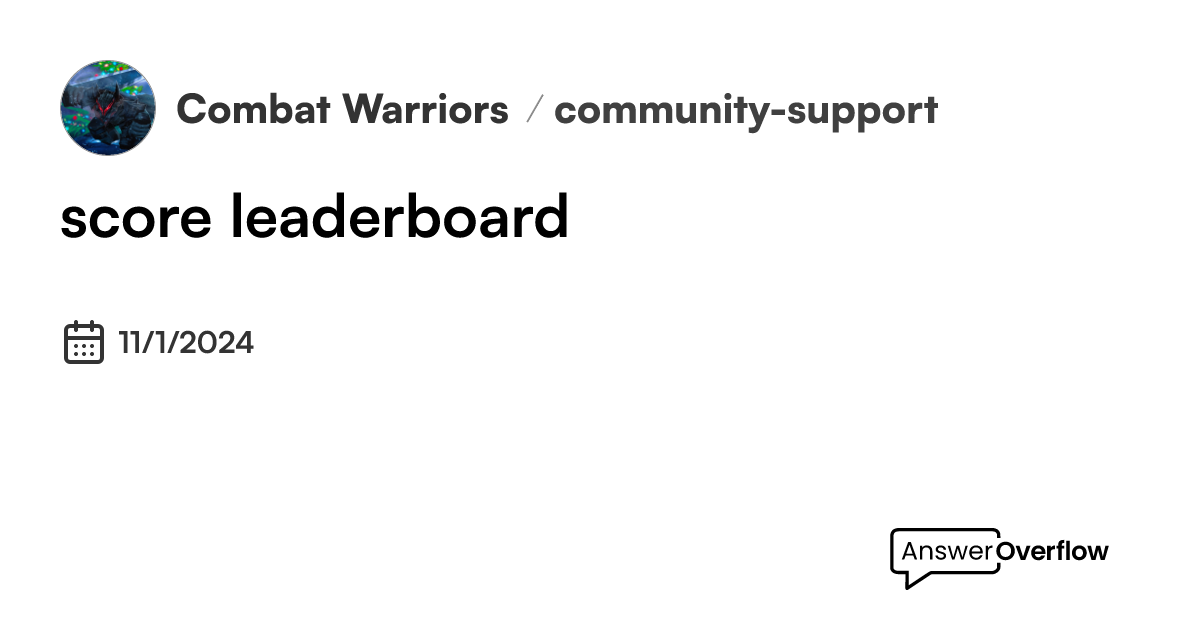 score leaderboard - Combat Warriors