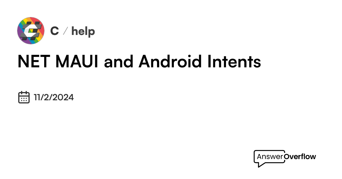 .NET MAUI and Android Intents - C#
