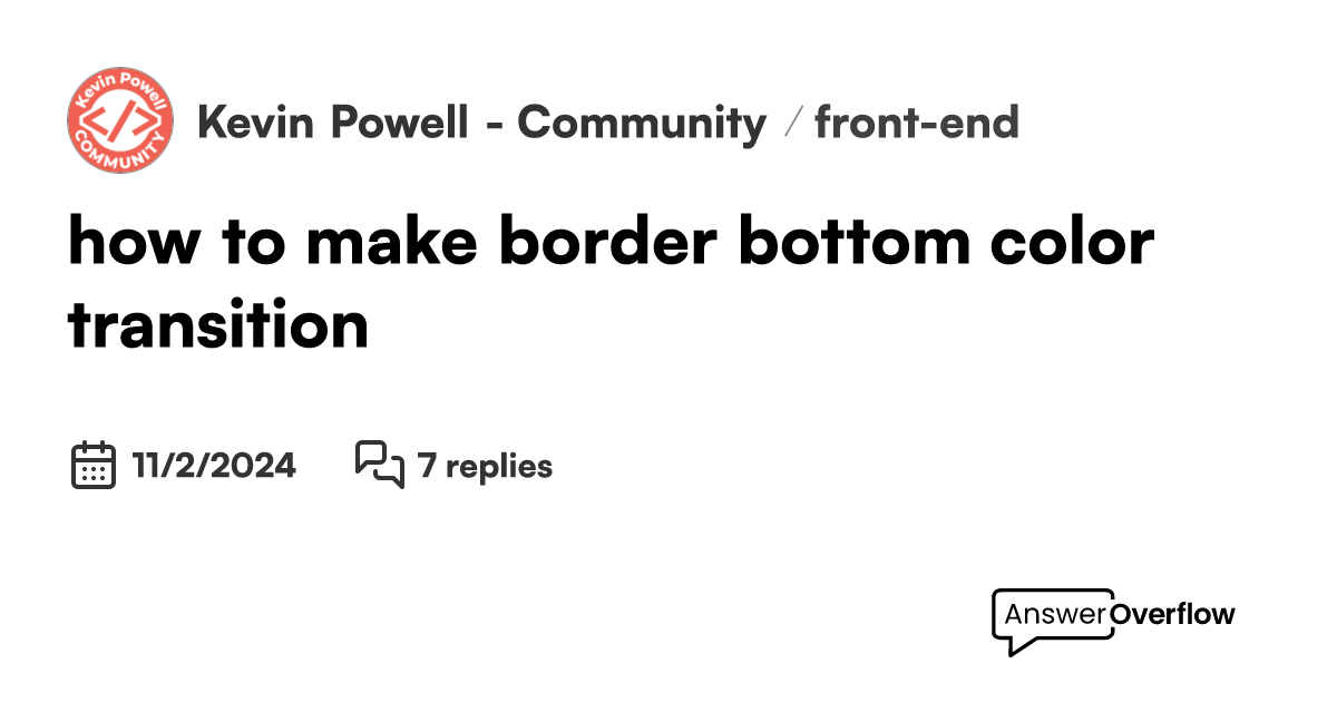how to make border bottom color transition - Kevin Powell - Community