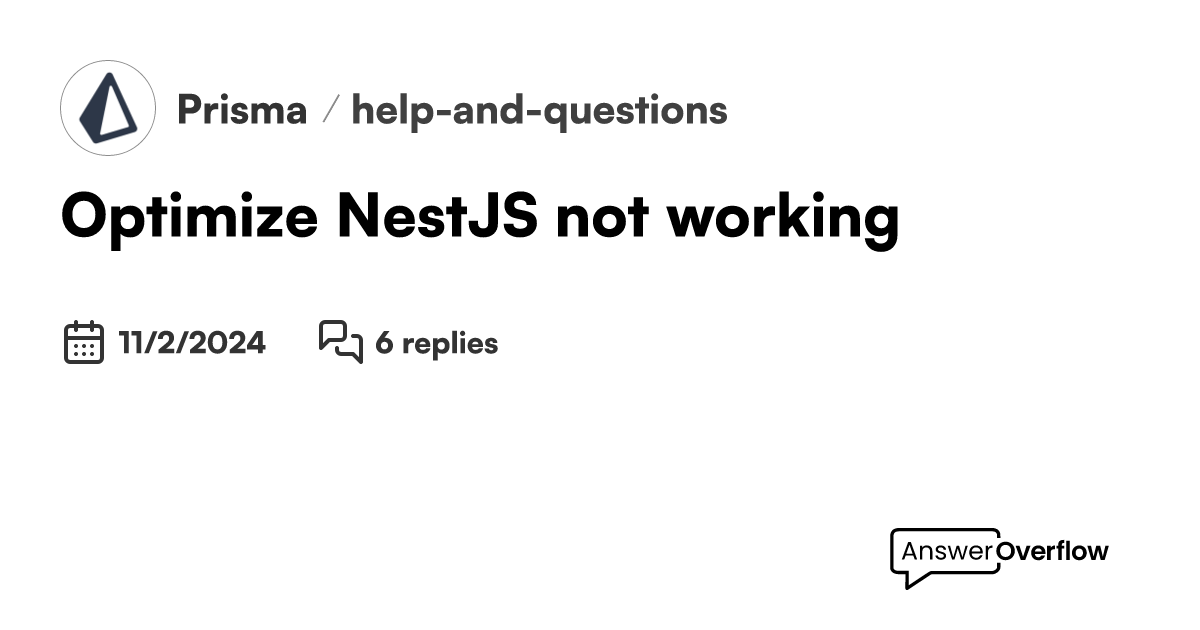 Optimize + NestJS not working - Prisma