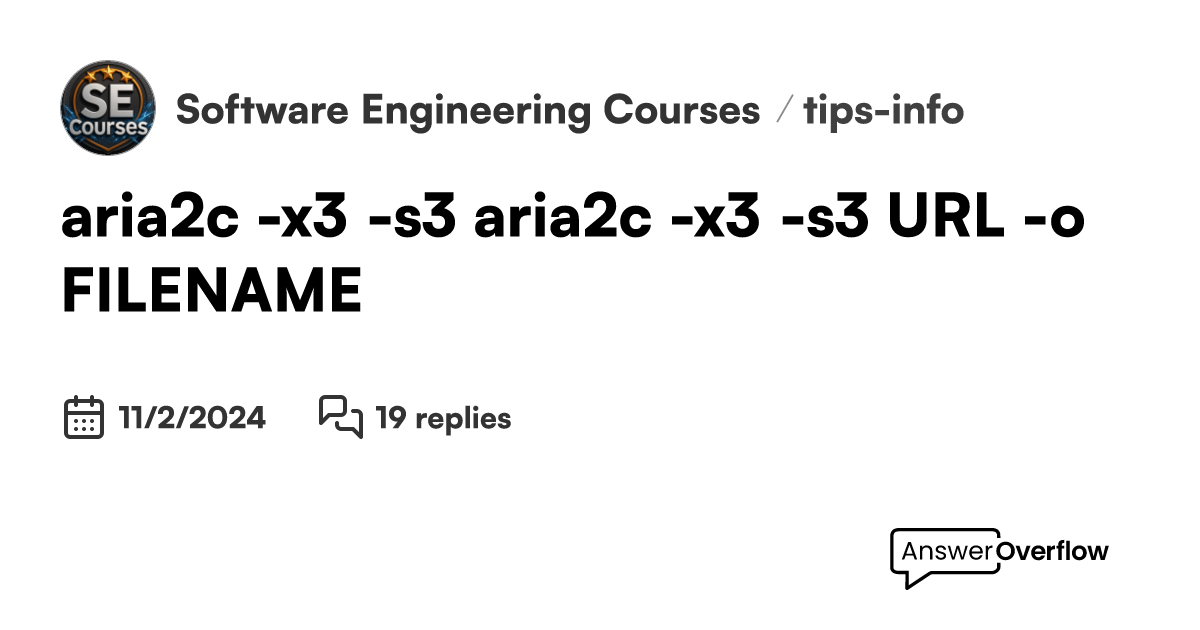 aria2c -x3 -s3 aria2c -x3 -s3 -o - Software Engineering Courses (SECourses)