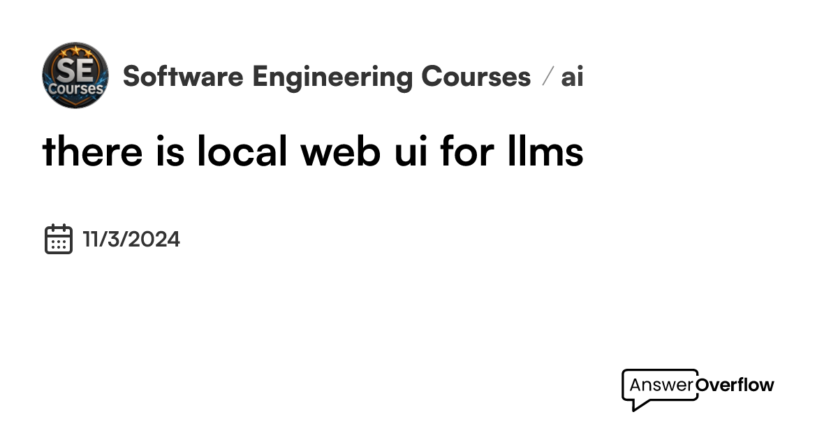 there is local web ui for llms - Software Engineering Courses (SECourses)