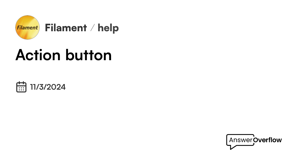 Action button - Filament